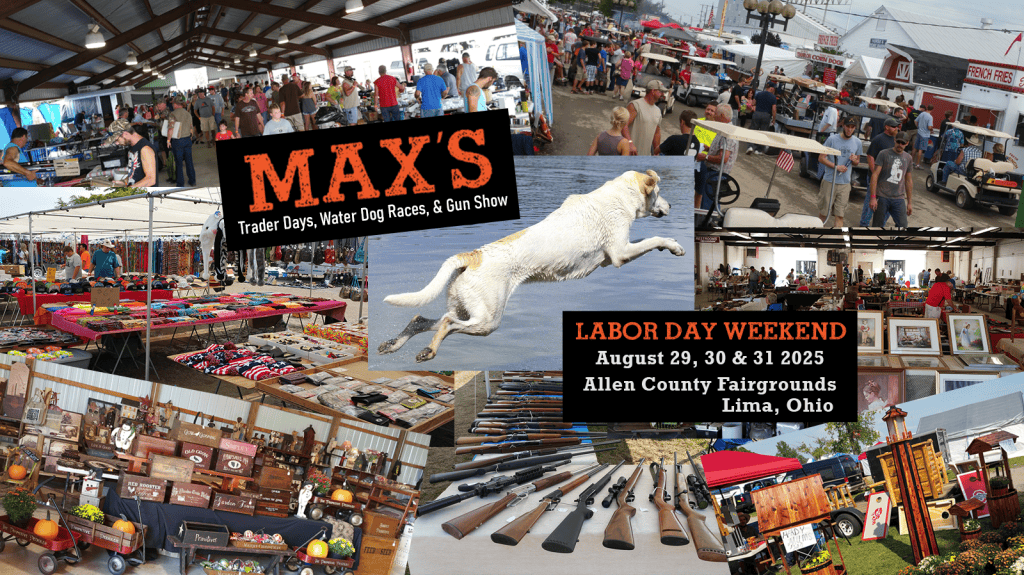 Max's Trader Days - August 29-31 | Allen County Fairgrounds